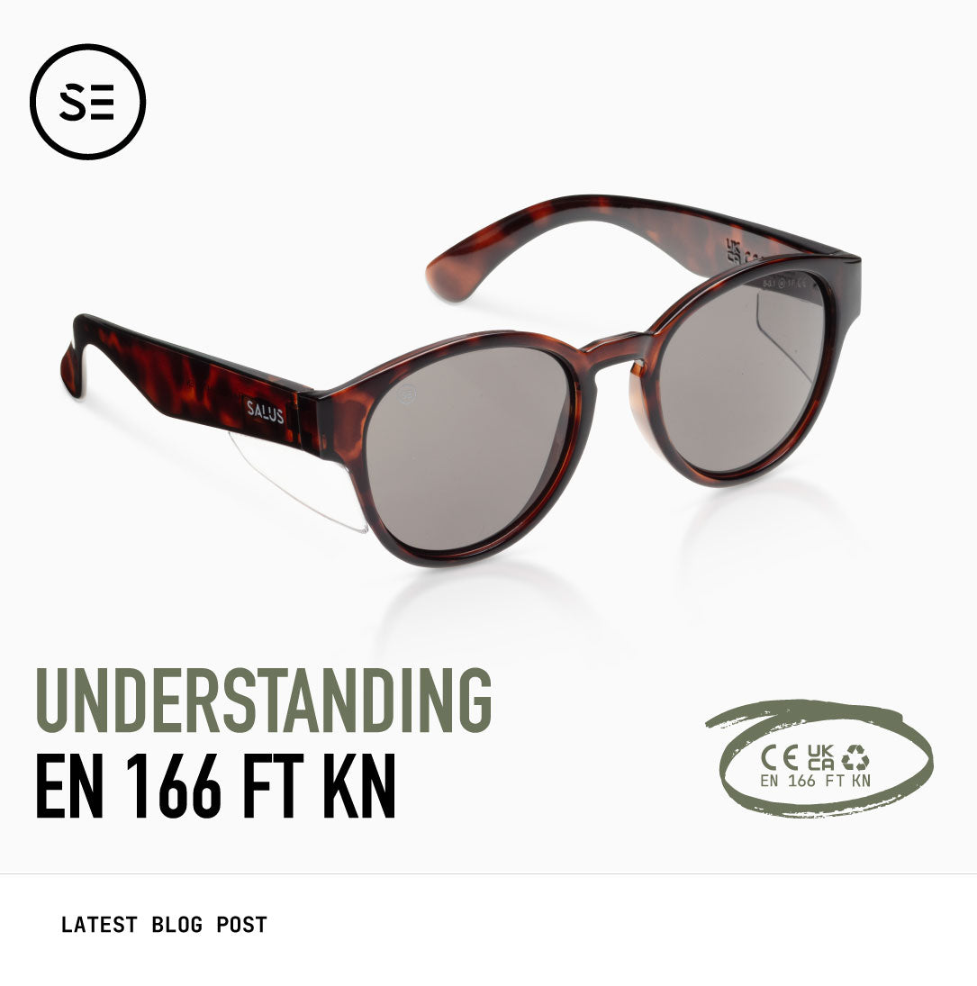 Understanding EN 166 FTKN Certification for Safety Glasses at Salus Ey